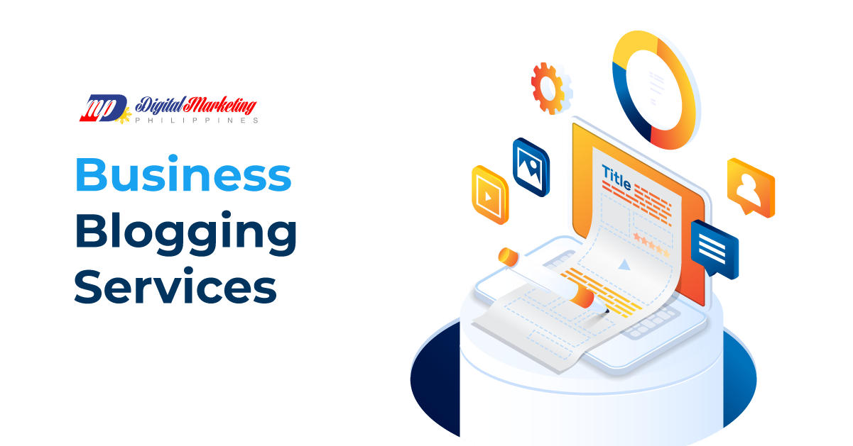 Business Blogging Services Philippines | Digital Marketing Philippines