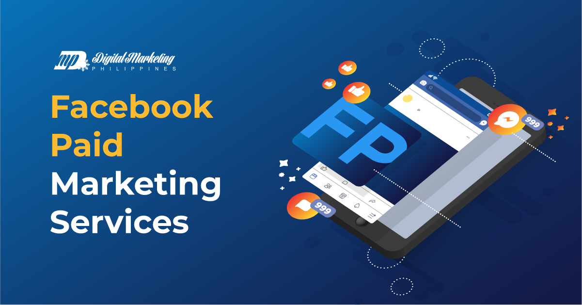 Facebook Paid Marketing Services Philippines | DMP l FB Ads