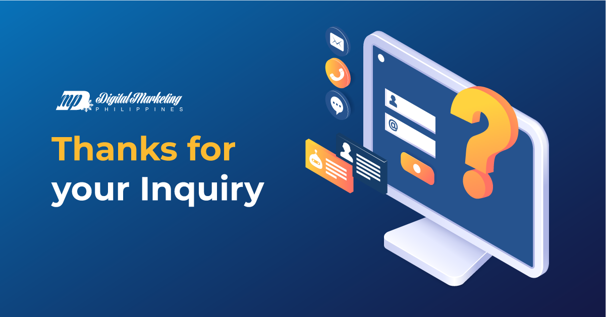 Thanks for your Inquiry | Digital Marketing Philippines