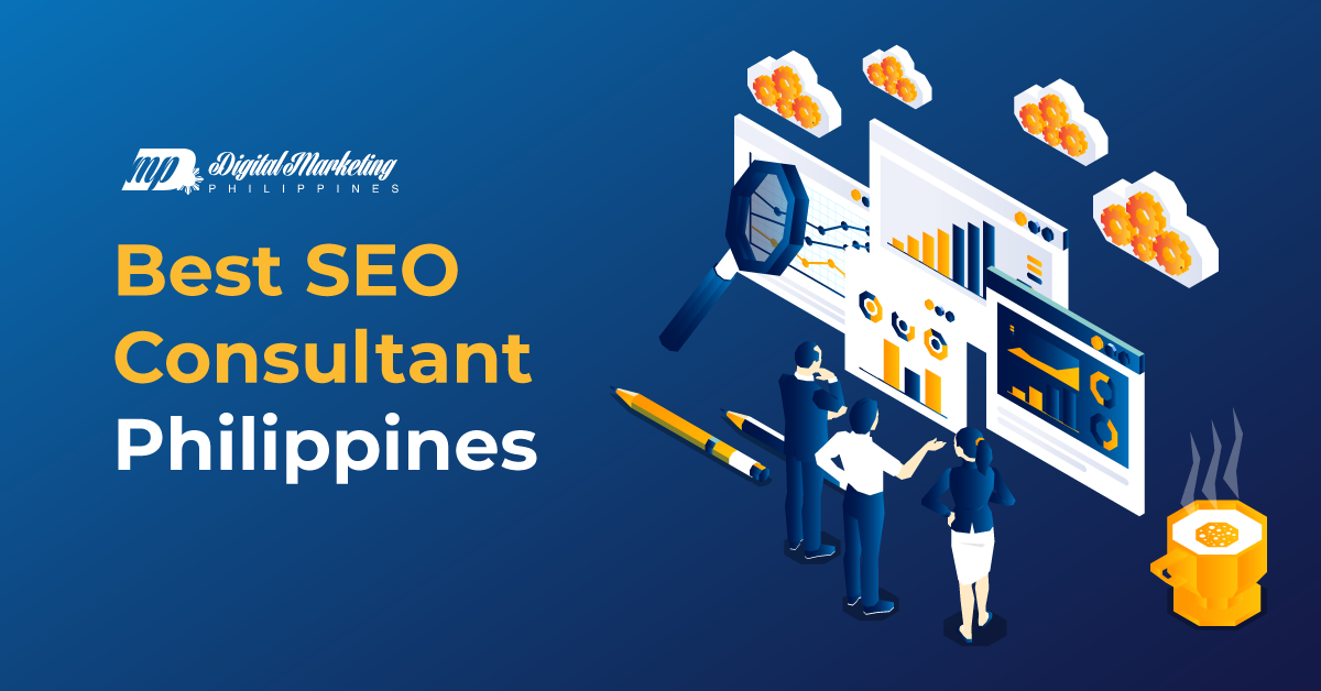 Best SEO Consultant Philippines | Digital Marketing Philippines